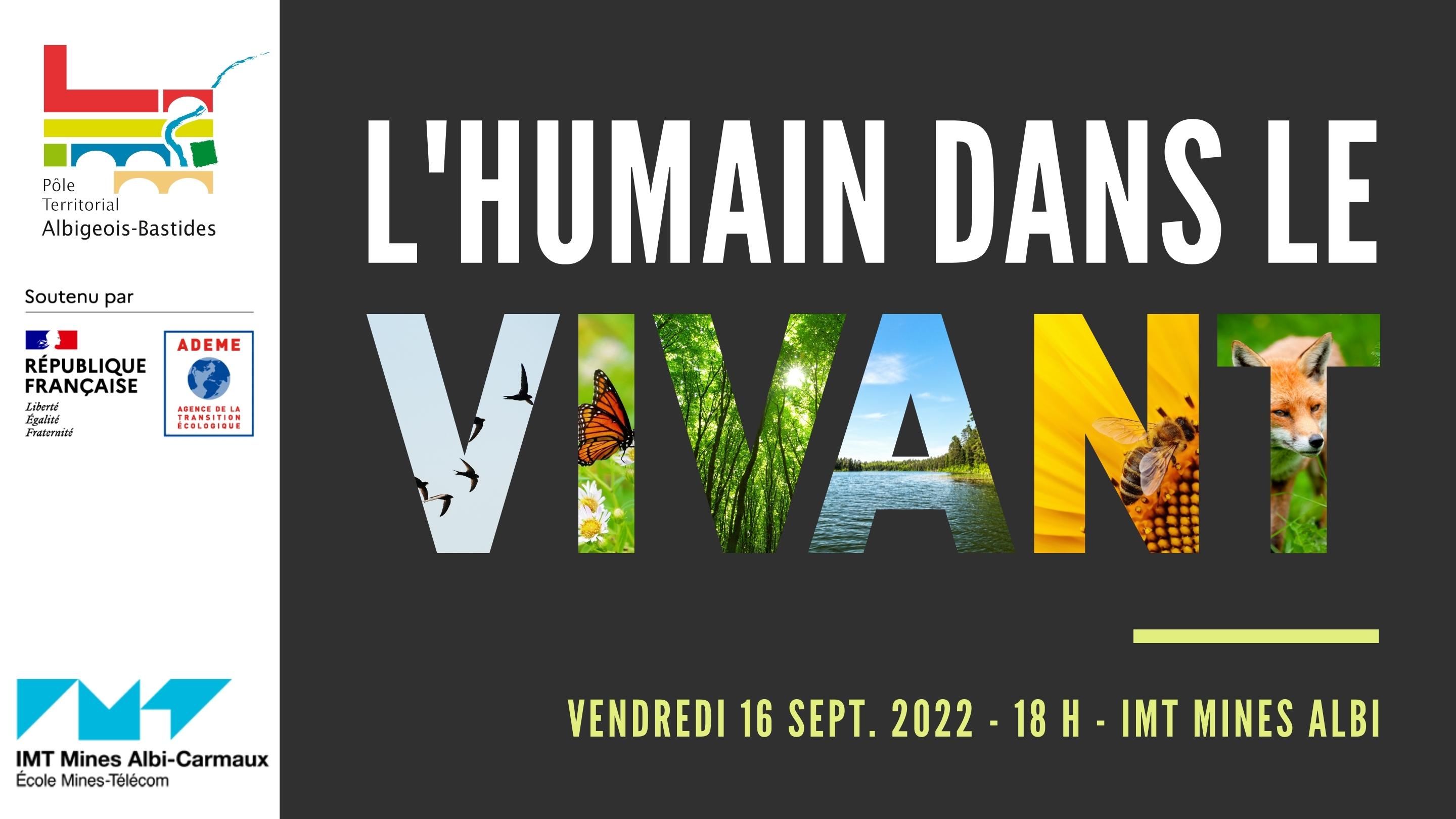 IMT Mines Albi - Conférence Sur "L'Humain Dans Le Vivant. La